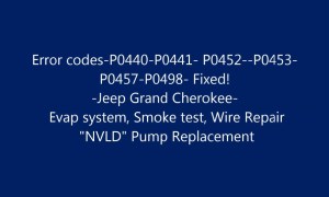 Jeep Grand Cherokee 05-2010-Error codes P0440 & P0456 Fixed! – YouFix N ...
